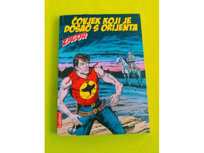 Zagor (Ludens) - br.168-Covjek koji je dosao s Orijenta