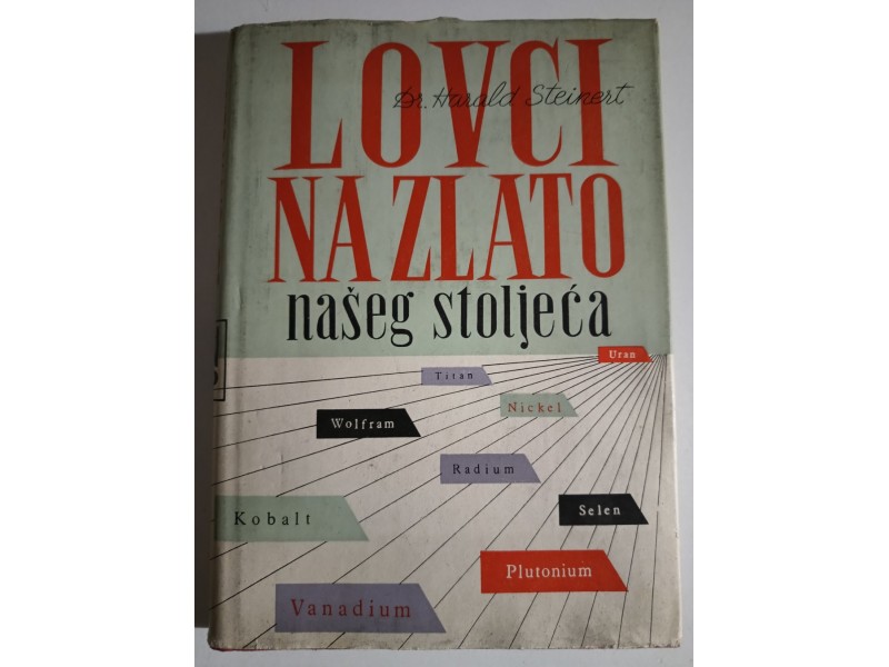 Lovci na zlato našeg stoljeća - Harald Steinert