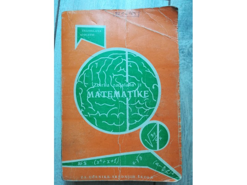 Zbirka zadataka iz matematike 1989. B. Bogetić