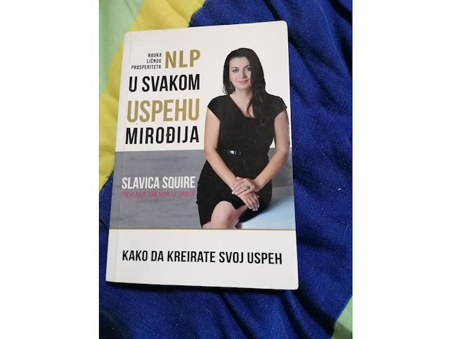 Slavica Squire  U svakom uspehu mirodjija