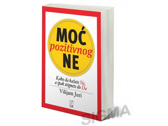 Moć pozitivnog ne – Vilijam Juri