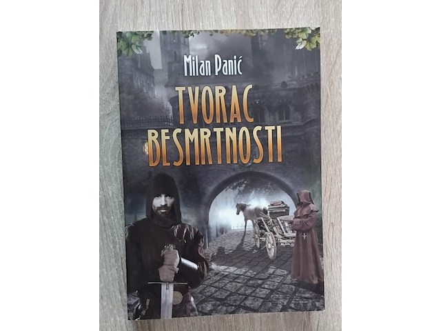 Tvorac besmrtnosti - Milan Panić