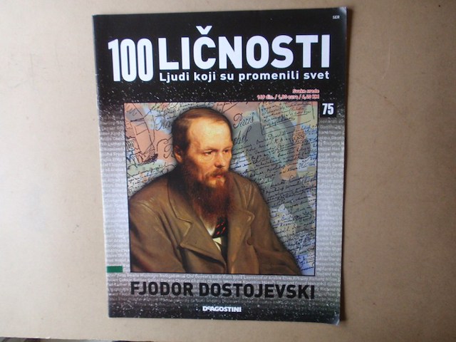 100 LIČNOSTI 75 - DOSTOJEVSKI