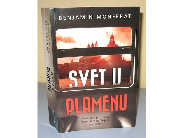 SVET U PLAMENU Benjamin Monferat