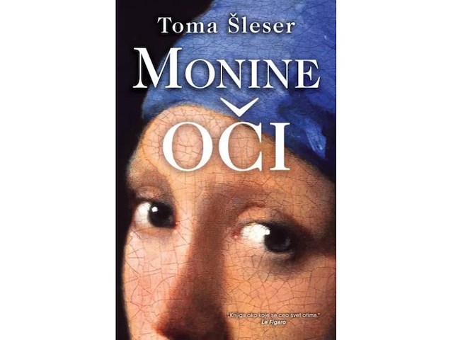 Monine oči – Toma Šleser