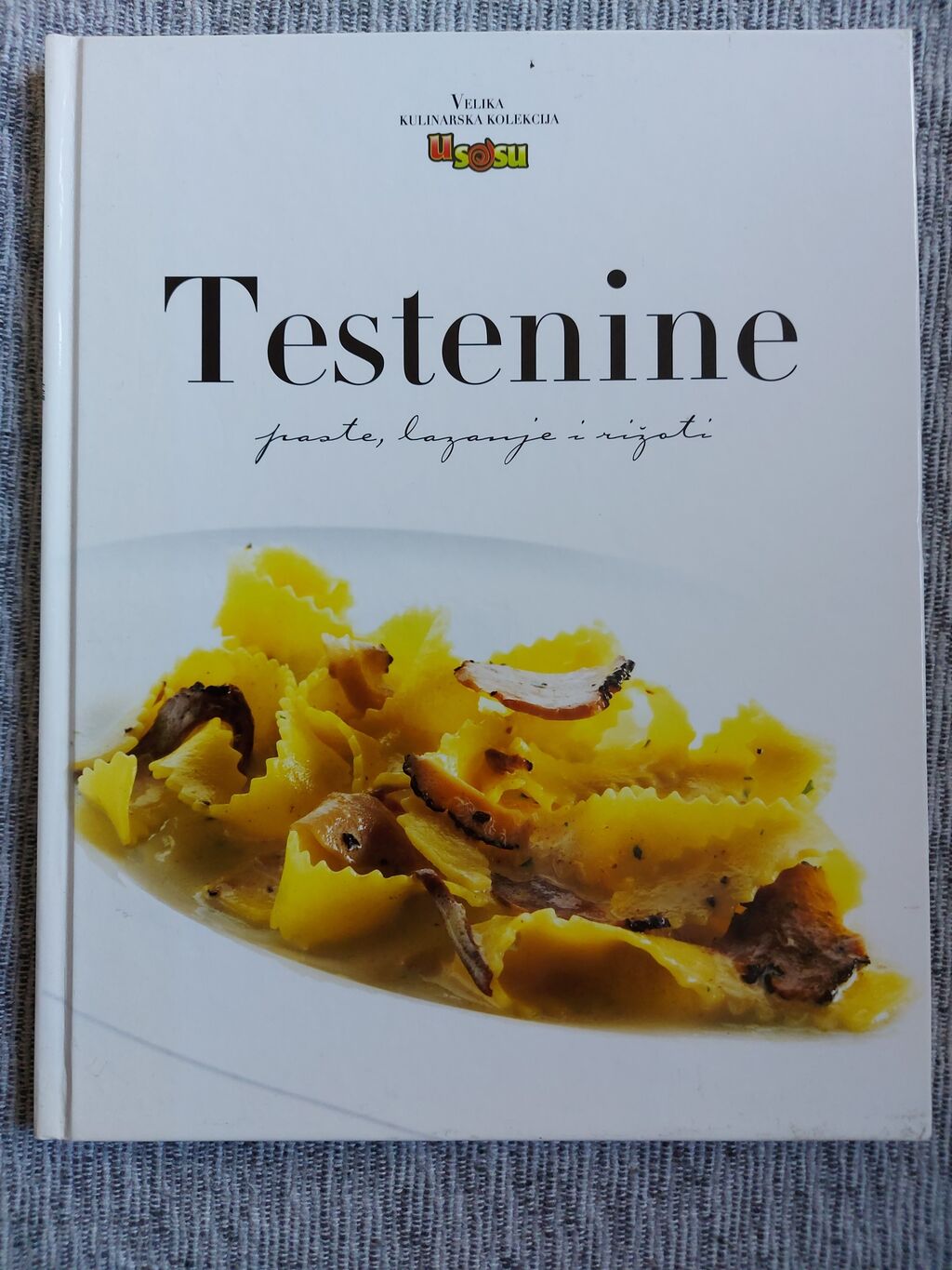 Nova knjiga TESTENINE (paste, lazanje i rižote). Knjiga je štampana