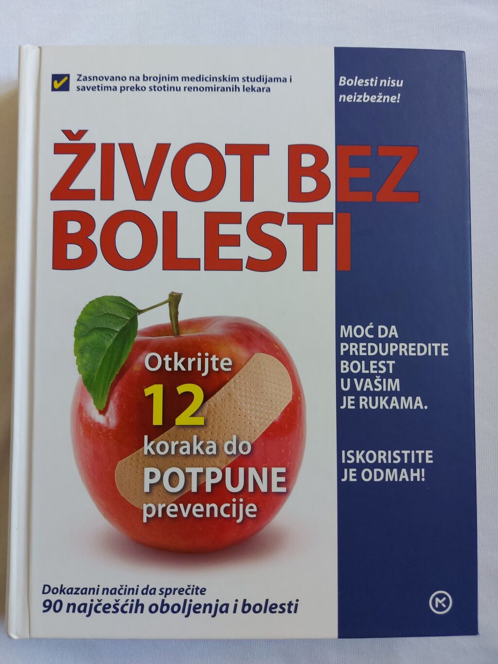 Nova knjiga ŽIVOT BEZ BOLESTI, izdanje Mladinska knjiga Beograd