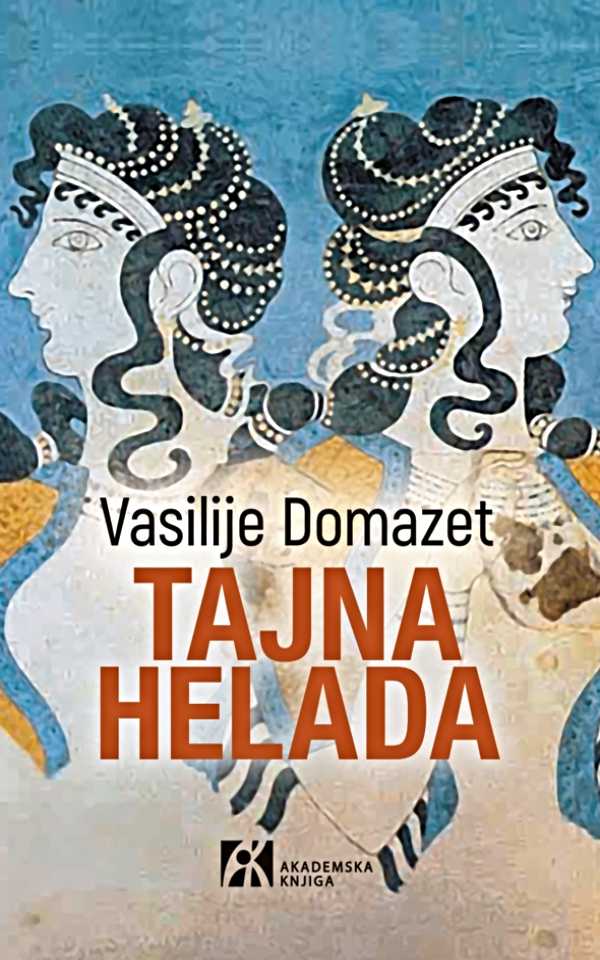 Tajna Helada : Lirsko-ezoterijski putopis