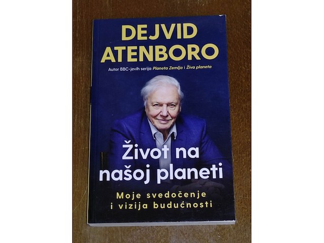 DEJVID ATENBORO - Život na našoj planeti