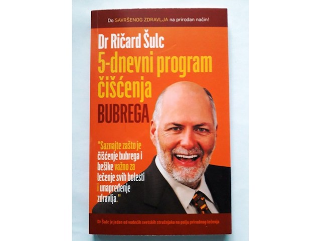 Dr Ričard Šulc: 5-dnevni program čišćenja bubrega