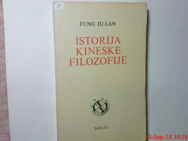 FUNG JU - LAN  -  ISTORIJA KINESKE FILOZOFIJE