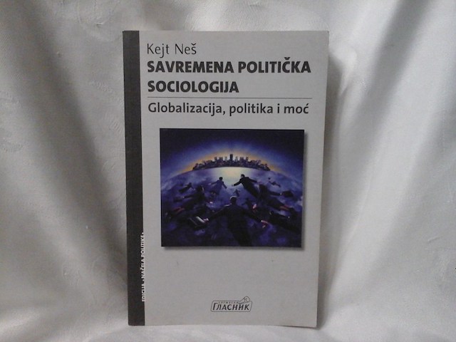 Savremena politička sociologija Kejt Neš globalizacija