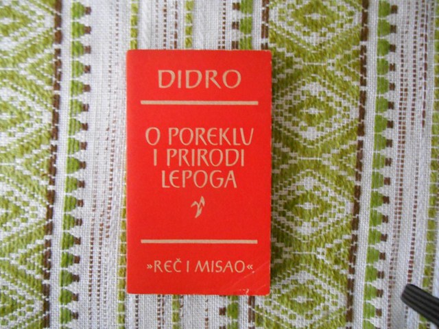 Deni Didro - O poreklu i prirodi lepoga