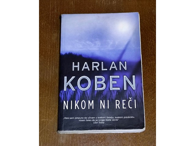 NIKOM NI REČI - Harlan Koben