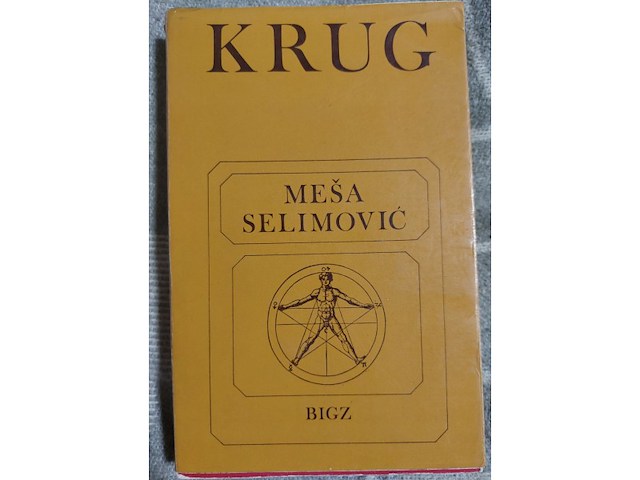 Meša Selimović- Krug