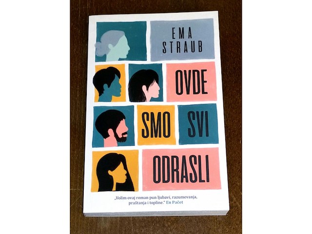 Ema Straub - Ovde smo svi odrasli (NOVA)