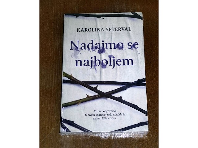 Karolina Seterval - Nadajmo se najboljem (NOVA)