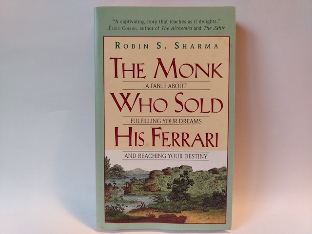 Robin Sharma / The monk who sold his Ferrari