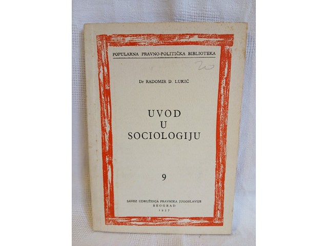Uvod u sociologiju,Radomir D.Lukić