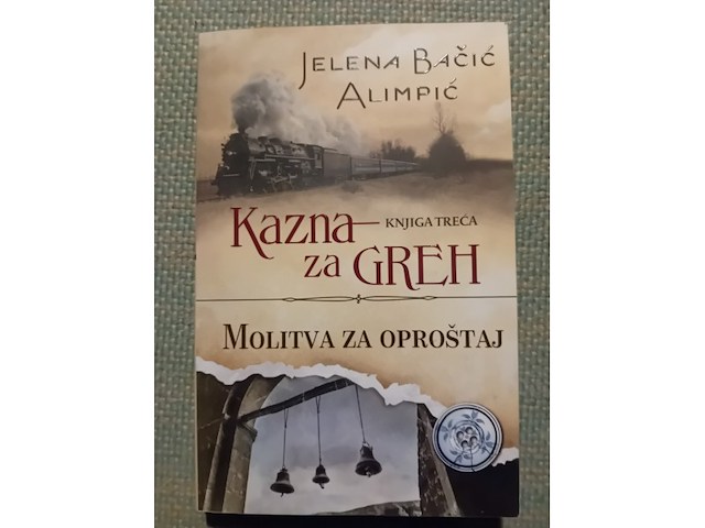 Jelena Bačić Alimpić Kazna za greh molitva za oproštaj