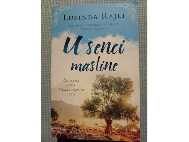 Lusinda Rajli U senci maslina