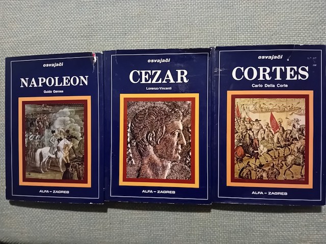 Osvajači Napoleon /Cortes / Cezar