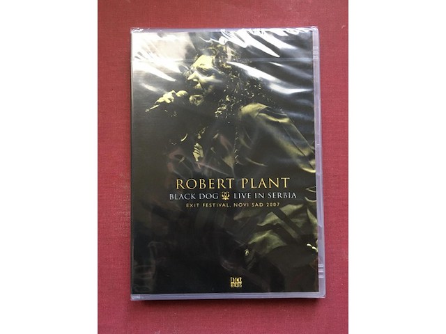 Robert Plant - BLACK DoG  Live iN Serbia 2007 (DVD)2011