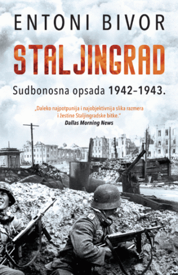 Staljingrad: Sudbonosna opsada 1942-1943.