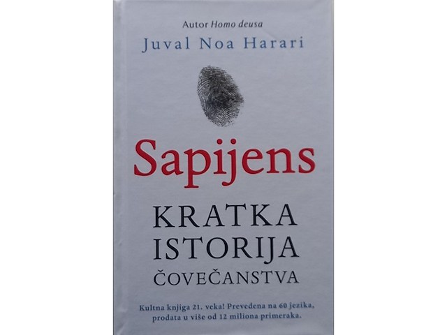 SAPIJENS : KRATKA ISTORIJA ČOVEČANSTVA