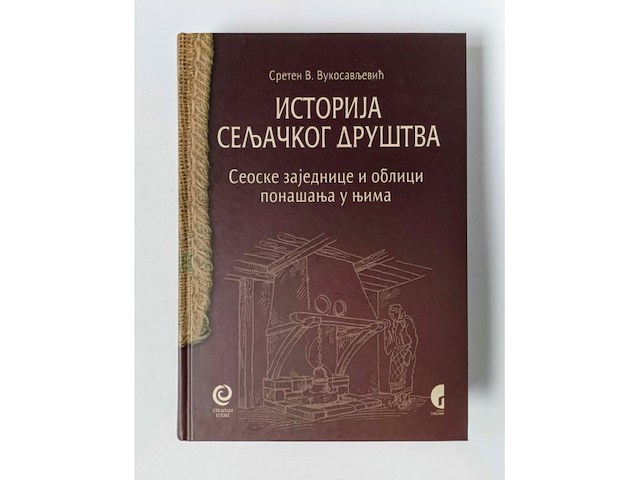 ISTORIJA SELJAČKOG DRUŠTVA 5 Sreten Vukosavljević