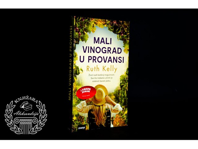 Ruth Kelly Mali vinograd u Provansi