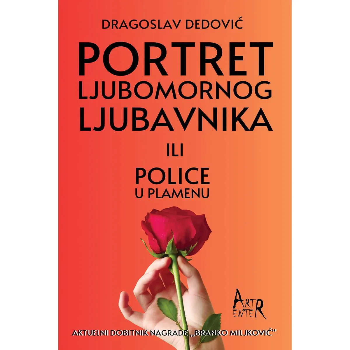 PORTRET LJUBOMORNOG LJUBAVNIKA ILI POLICE U PLAMENU