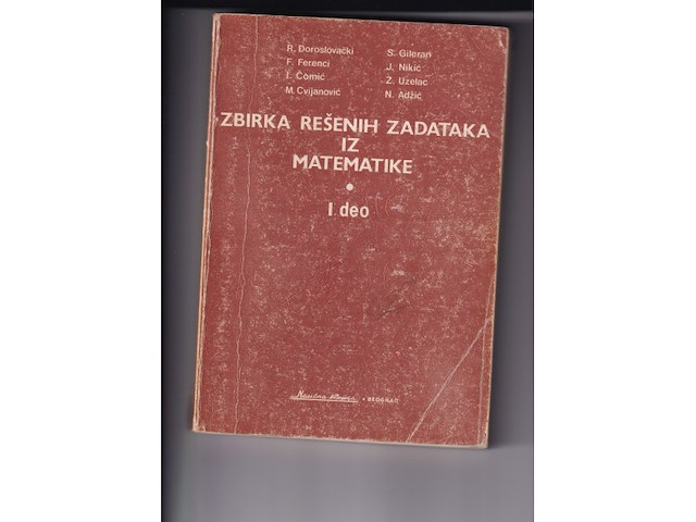 ZBIRKA ZADATAKA IZ MATEMATIKE I DEO