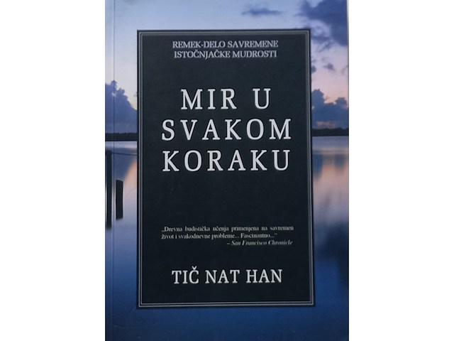 Tič Nat Han: MIR U SVAKOM KORAKU