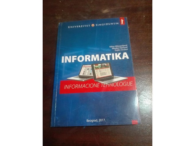 INFORMATIKA-INFORMACIONE TRHNOLOGIJE-MILAN MILOSAVLJEVI