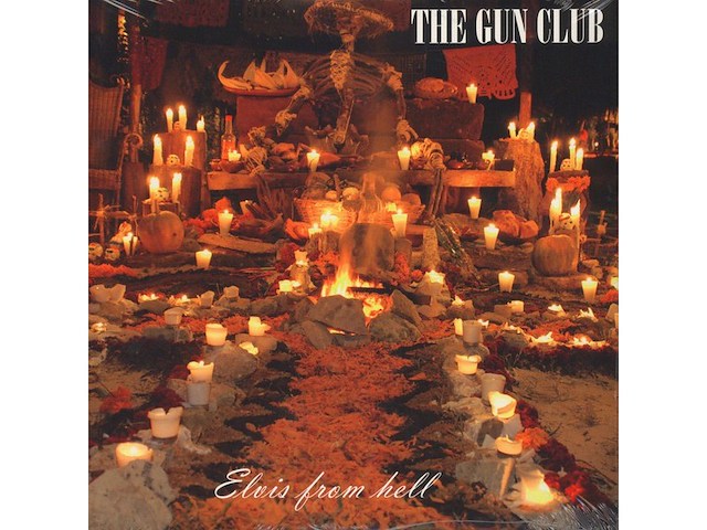 The Gun Club – Elvis From Hell 2xLP