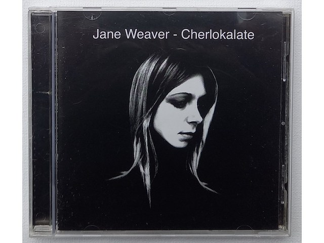 Jane Weaver – Cherlokalate