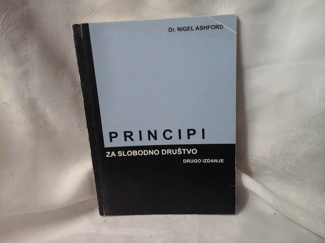 Principi za slobodno društvo Nigel Ashford