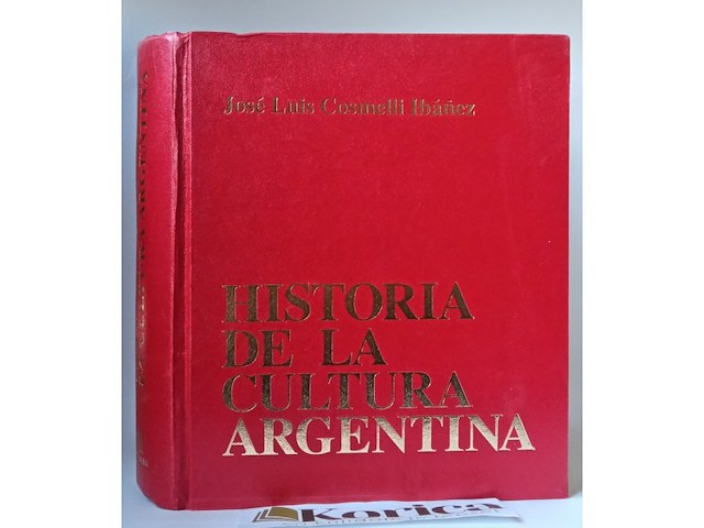 HISTORIA DE LA CULTURA ARGENTINA