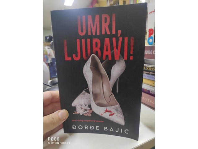 Umri, ljubavi! Đorđe Bajić