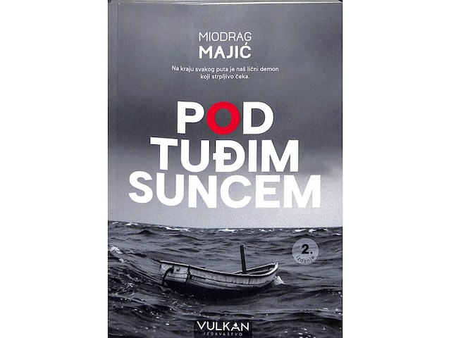 Miodrag Majić - POD TUĐIM SUNCEM