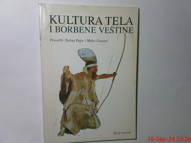 DUSAN PAJIN - KULTURA TELA I BORBENE VESTINE