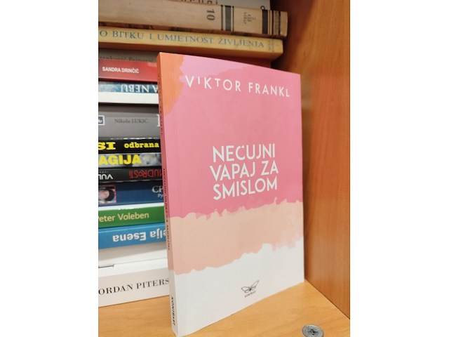 Nečujni vapaj za smislom, Viktor Frankl