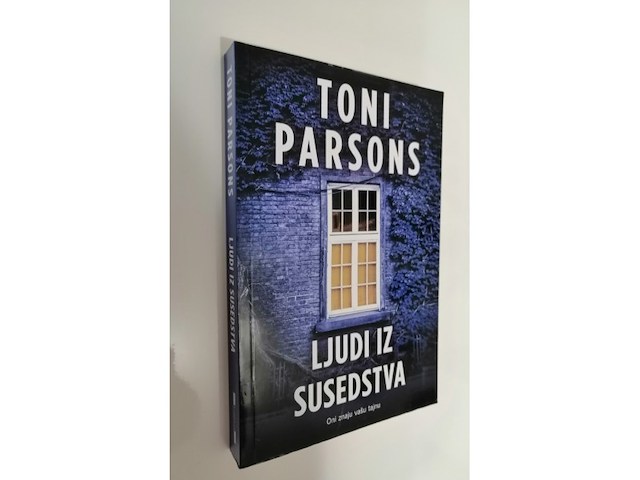 Ljudi iz susedstva-Toni Parsons