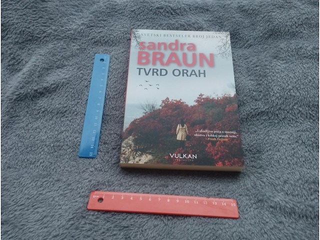 Tvrd orah - Sandra Braun