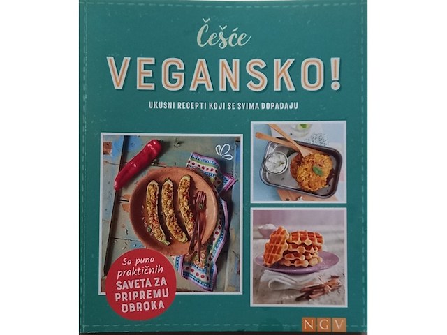 ČEŠĆE VEGANSKO! UKUSNI RECEPTI KOJI SE SVIMA DOPADAJU