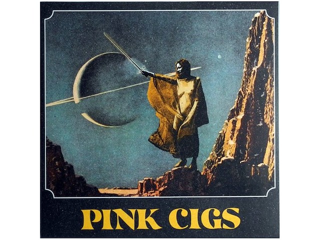 Pink Cigs ‎– Pink Cigs