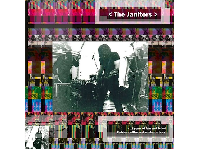 The Janitors – 15 Years Of Fuzz And Folkol