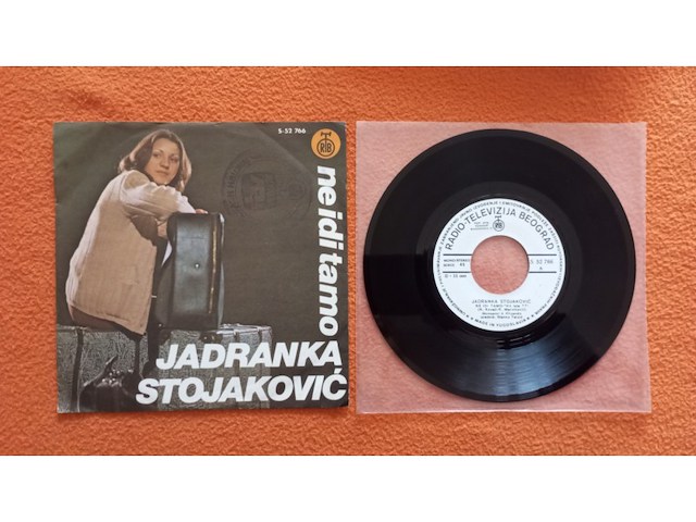 JADRANKA STOJAKOVIĆ - Ne Idi Tamo (singl)