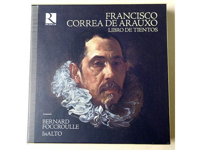 Francisco Correa De Arauxo / Bernard Foccroulle, InAlto